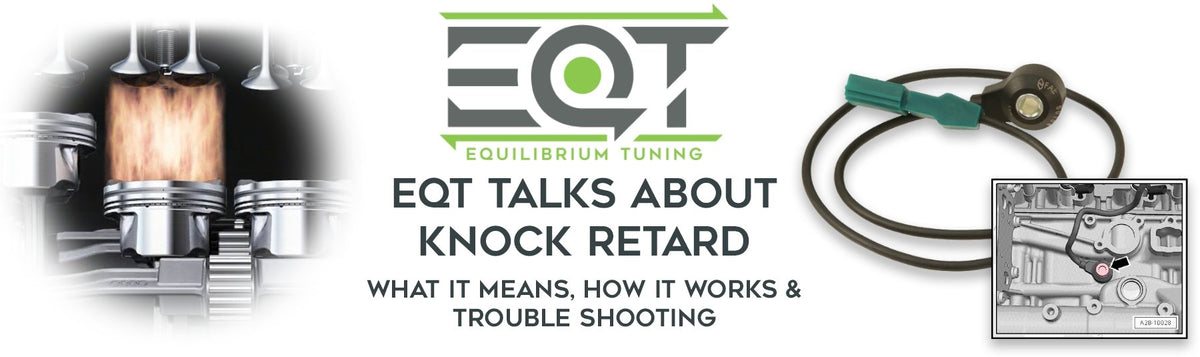 EQT Talks About Knock Retard – Equilibrium Tuning, Inc.